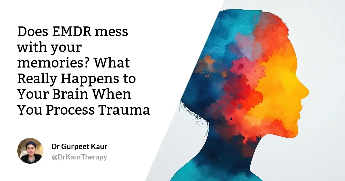 “Will EMDR Mess Me Up?” What Really Happens to Your Brain When You ...